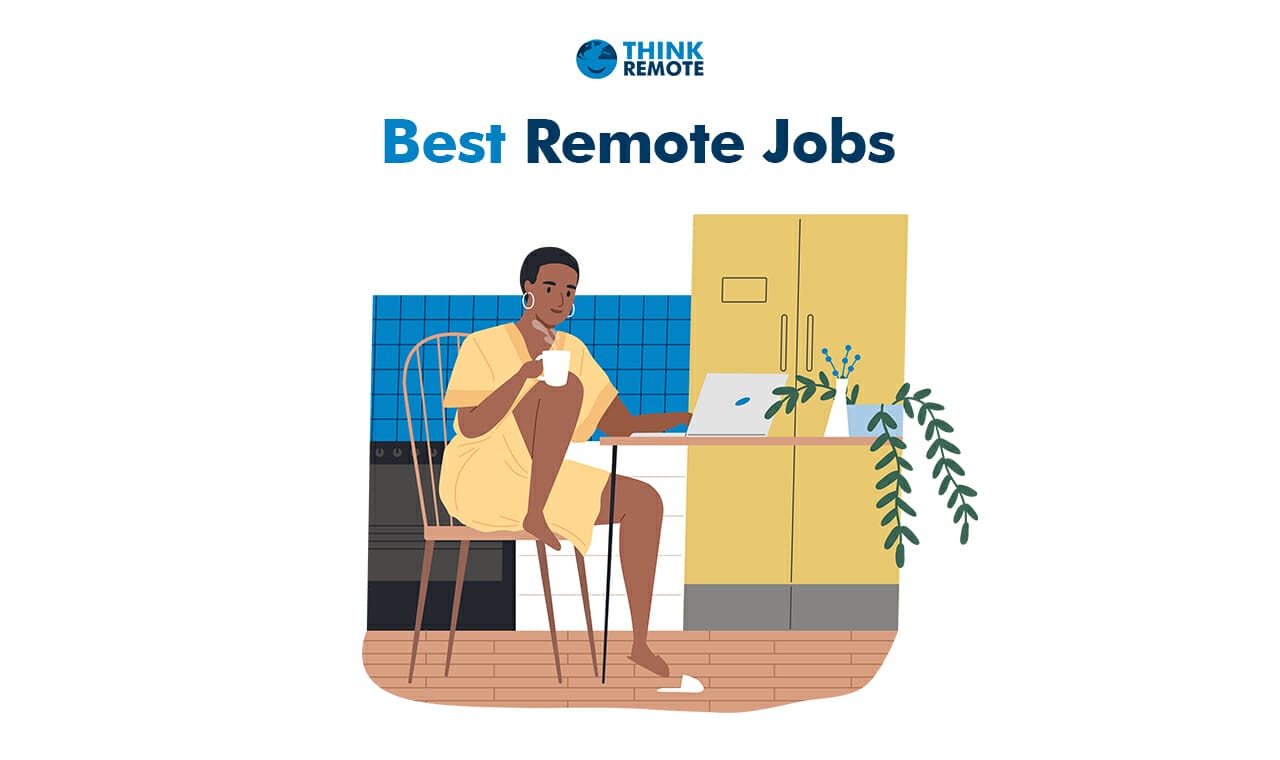 Best 23 Remote Jobs To Keep An Eye on in 2023 - ThinkRemote