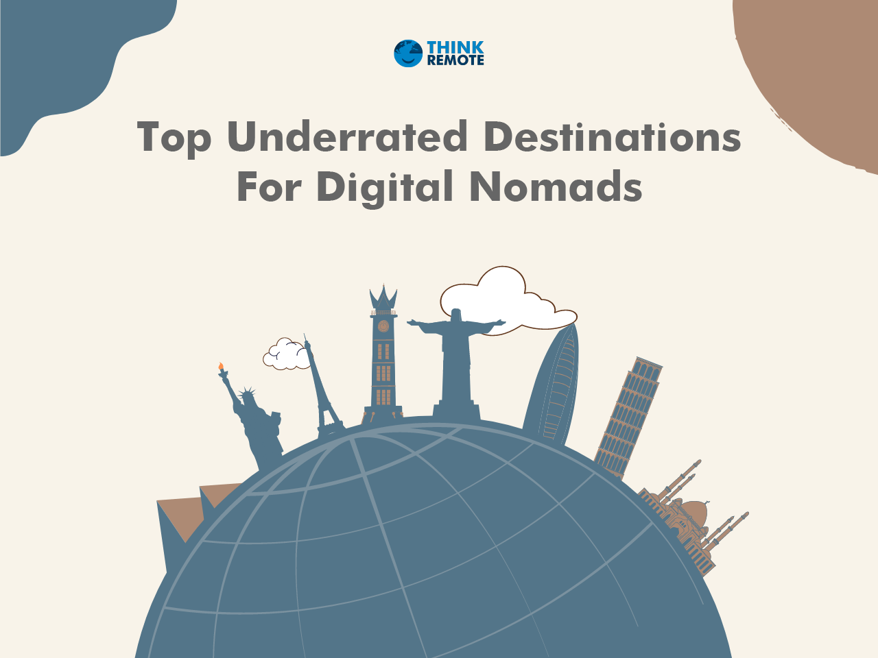 Top Underrated Destinations For Digital Nomads - ThinkRemote