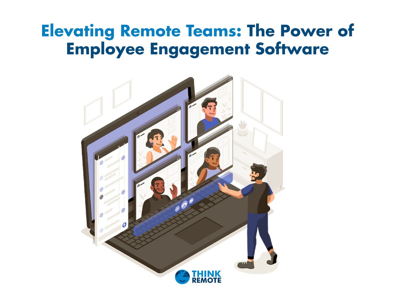 Elevating Remote Teams: The Power of Employee Engagement Software ...